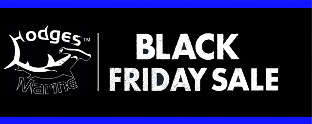 Hodges Marine Black Friday Specials